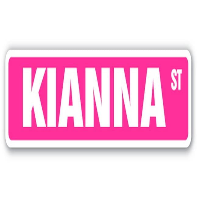 KIANNA Street Sign Childrens Name Room Sign | Indoor/Outdoor | 18" Wide ...