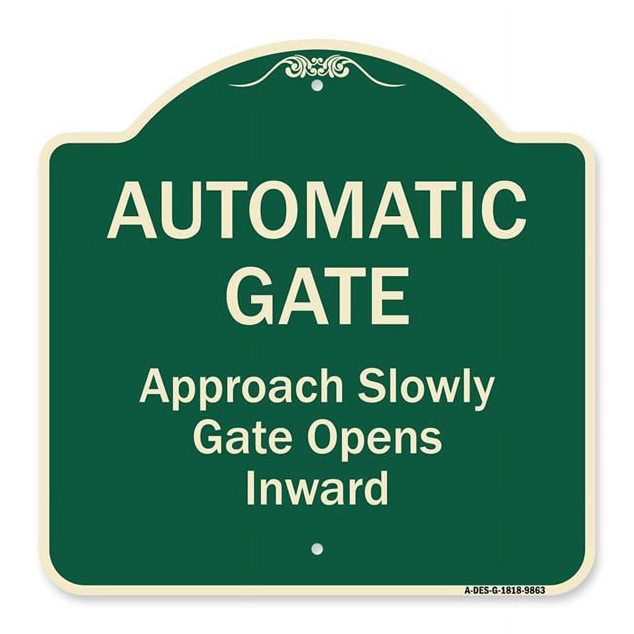SignMission 18 x 18 in. Designer Series Sign - Automatic Gate Approach ...