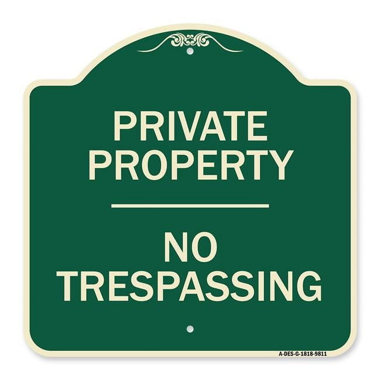 SignMission 18 x 18 in. Designer Series Sign - No Trespassing, Green ...