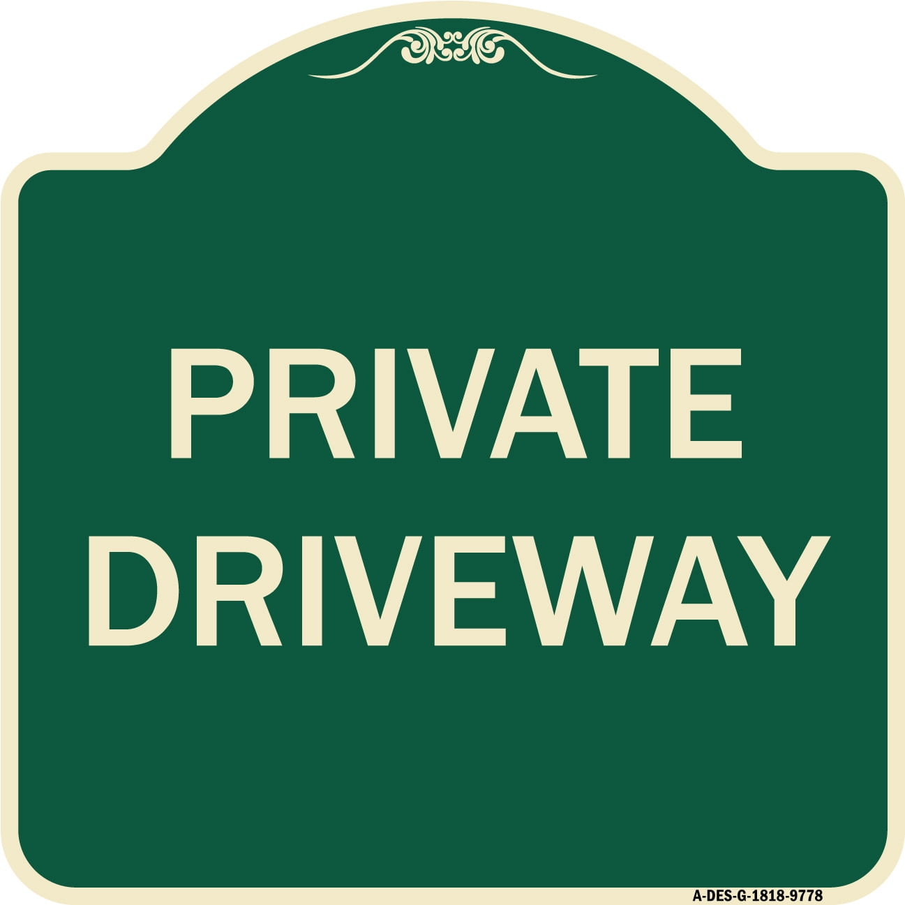 SignMission A-DES-G-1818-9778 18 x 18 in. Designer Series Sign ...