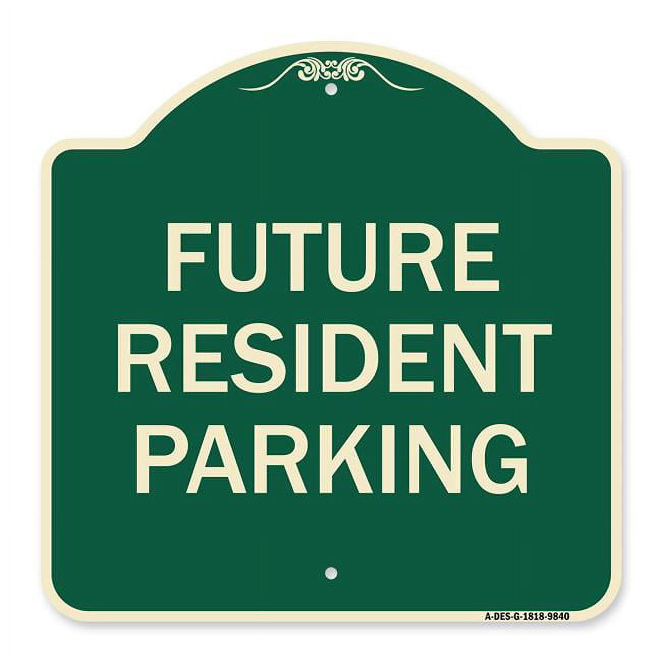 SignMission 18 x 18 in. Green Designer Series Sign - Future Resident ...