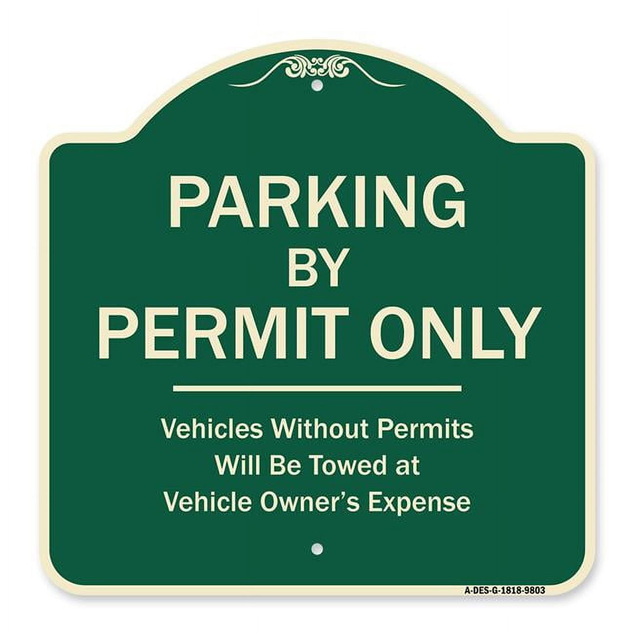 SignMission 18 x 18 in. Green Designer Series Sign - Parking By Permit ...