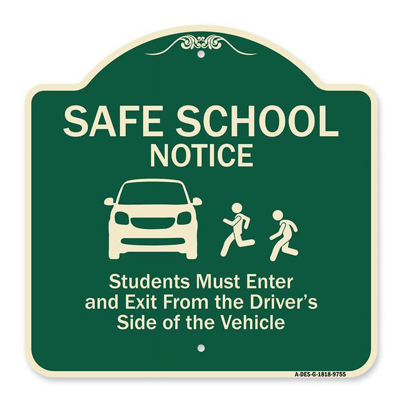SignMission 18 x 18 in. Green Designer Series Sign - Safe School Notice ...