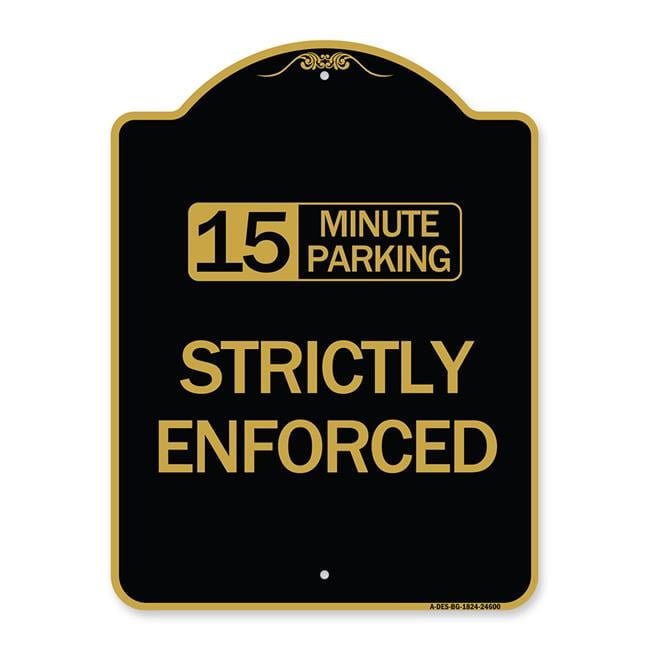 SignMission Designer Series Sign - 15 Minute Parking - Strictly ...