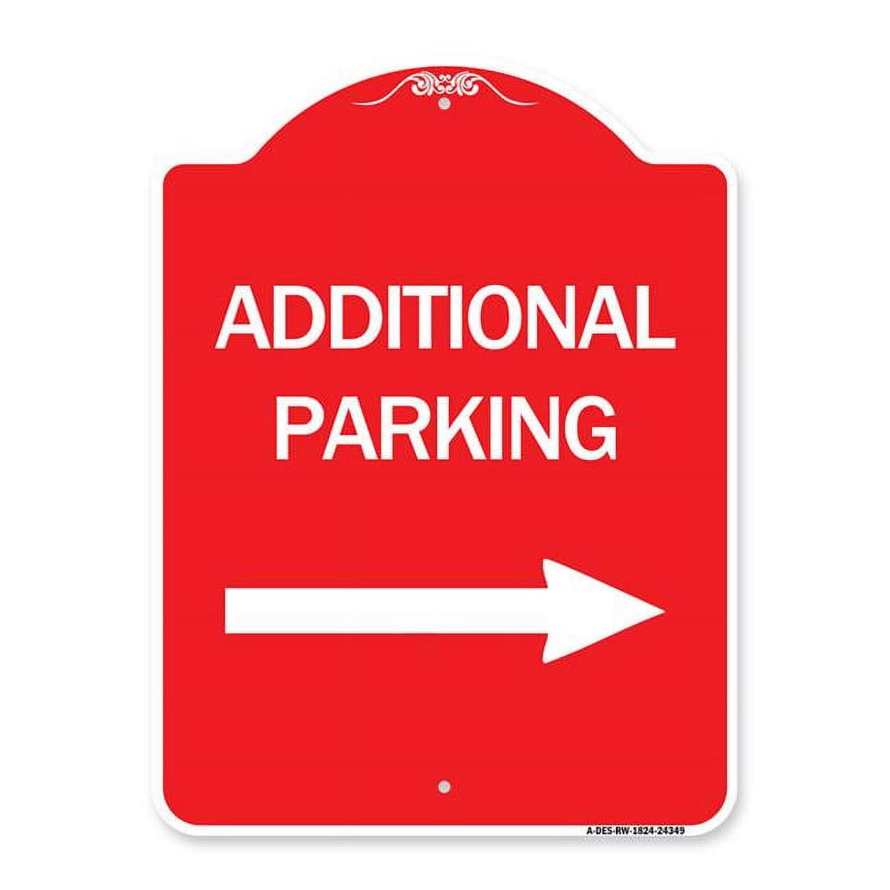 SignMission 18 x 24 in. Designer Series Sign - Additional Parking Sign ...