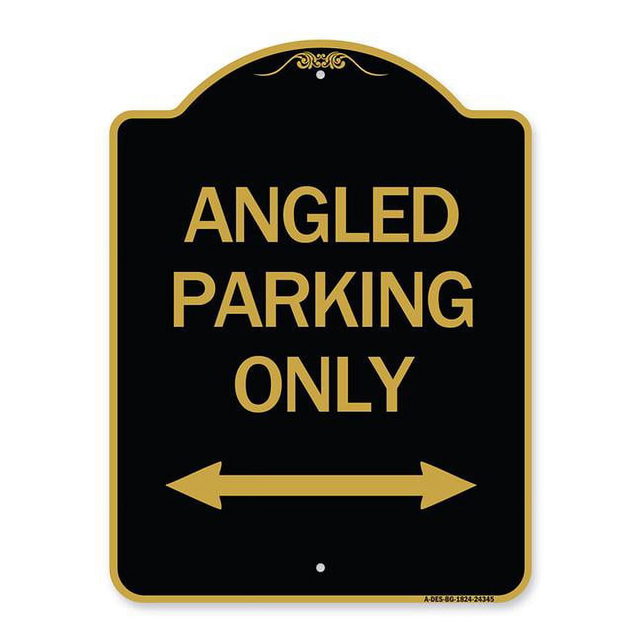 SignMission 18 x 24 in. Designer Series Sign - Angle Parking Only with ...