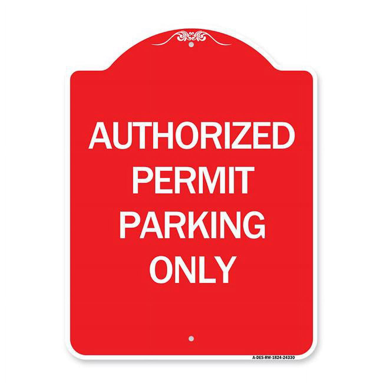 SignMission 18 x 24 in. Designer Series Sign - Authorized Permit ...