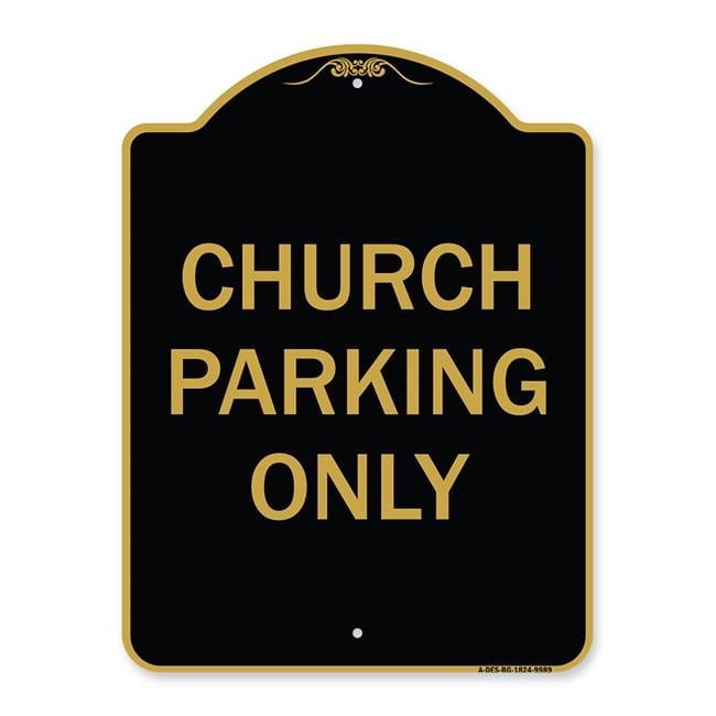 SignMission 18 x 24 in. Designer Series Sign - Church Parking Only ...