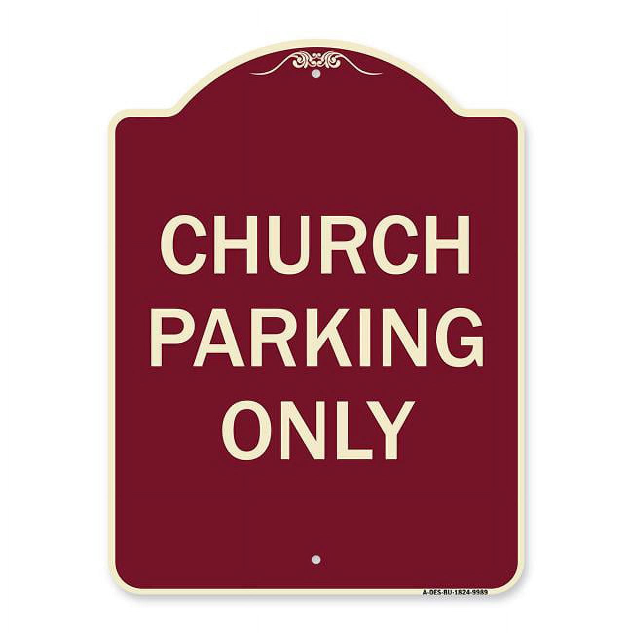 SignMission 18 x 24 in. Designer Series Sign - Church Parking Only ...