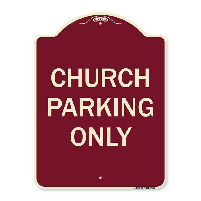 SignMission 18 x 24 in. Designer Series Sign - Church Parking Only ...