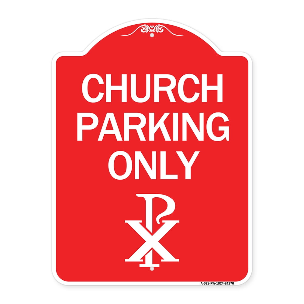 SignMission Designer Series Sign - Church Parking Only (Chi Rho Symbol ...