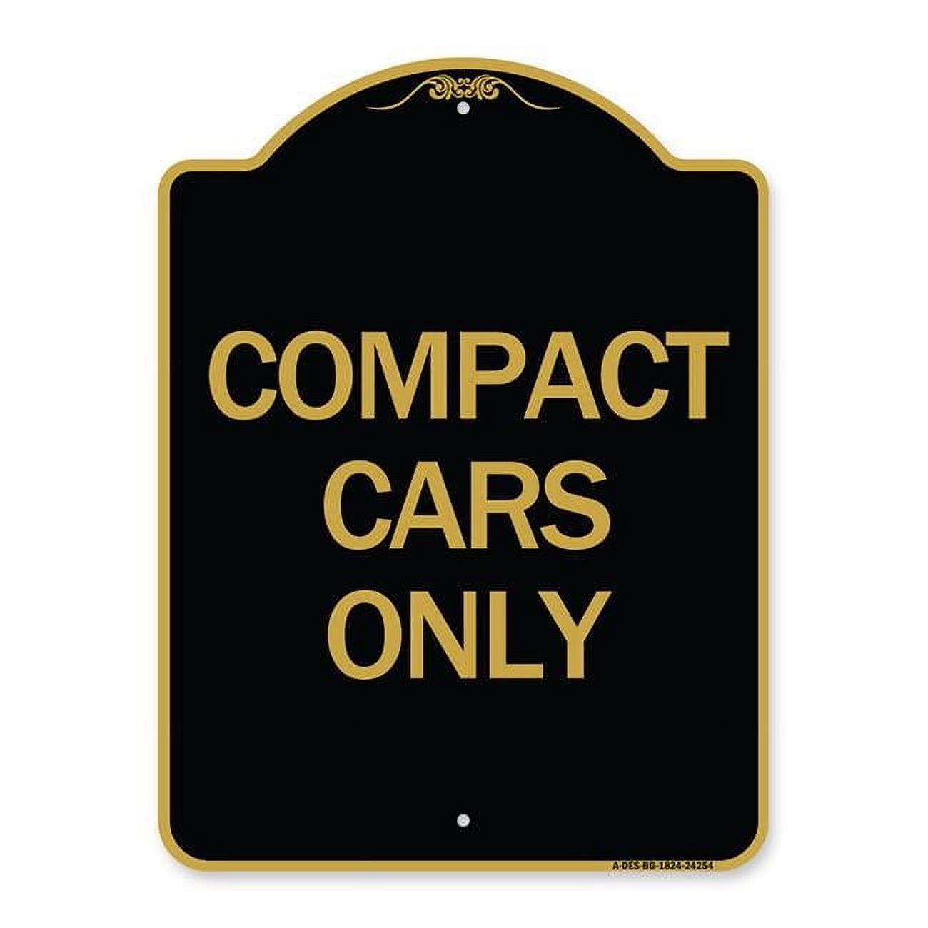 SignMission 18 x 24 in. Designer Series Sign - Compact Car Only, Black ...