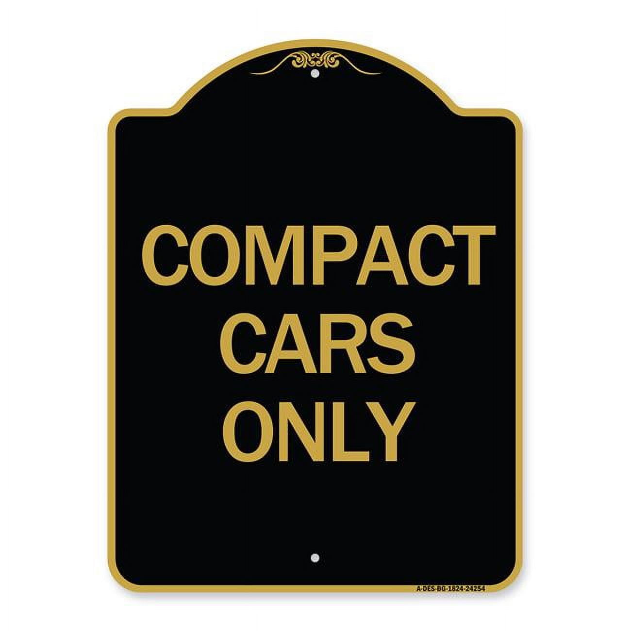 SignMission 18 x 24 in. Designer Series Sign - Compact Car Only, Black ...