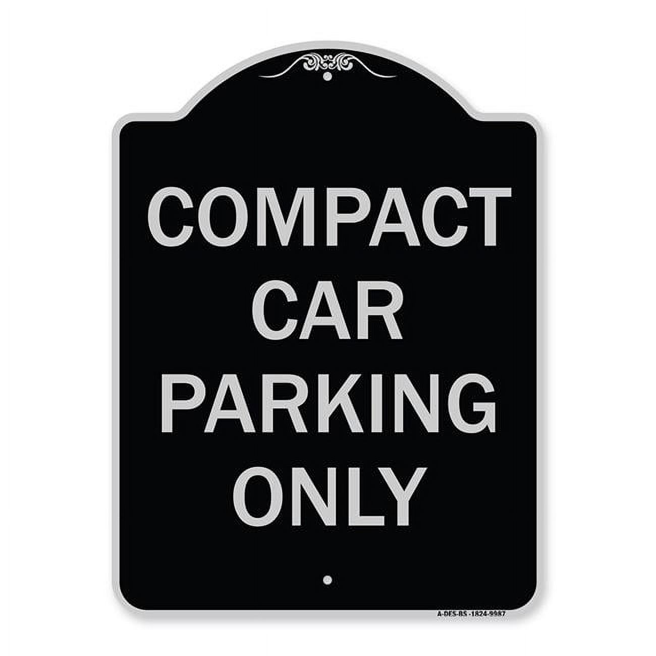 SignMission 18 x 24 in. Designer Series Sign - Compact Car Parking Only ...