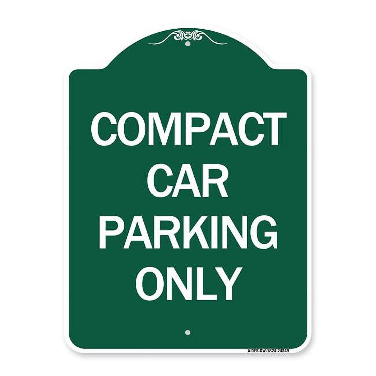 SignMission 18 x 24 in. Designer Series Sign - Compact Car Parking Only ...