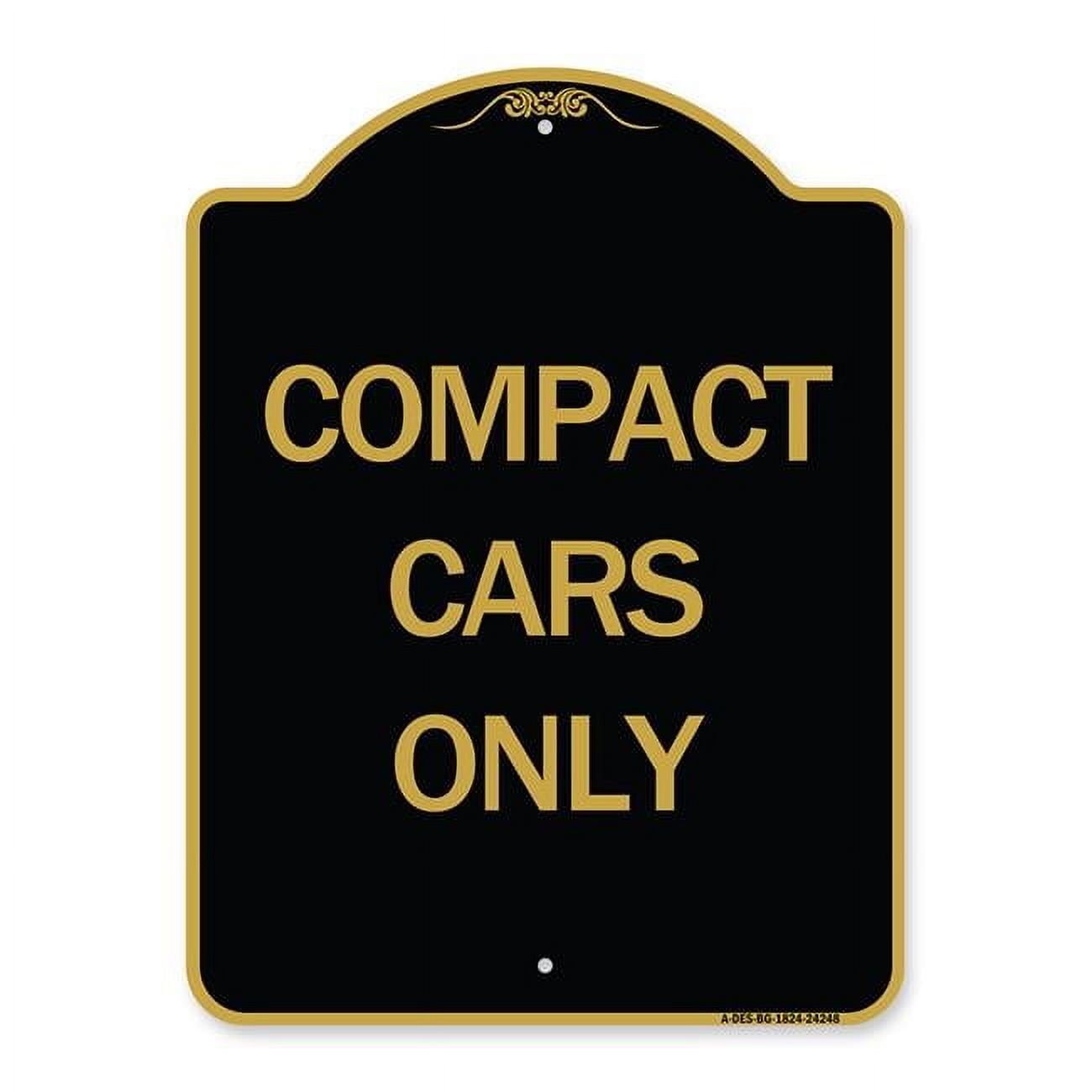 SignMission 18 x 24 in. Designer Series Sign - Compact Cars Only ...