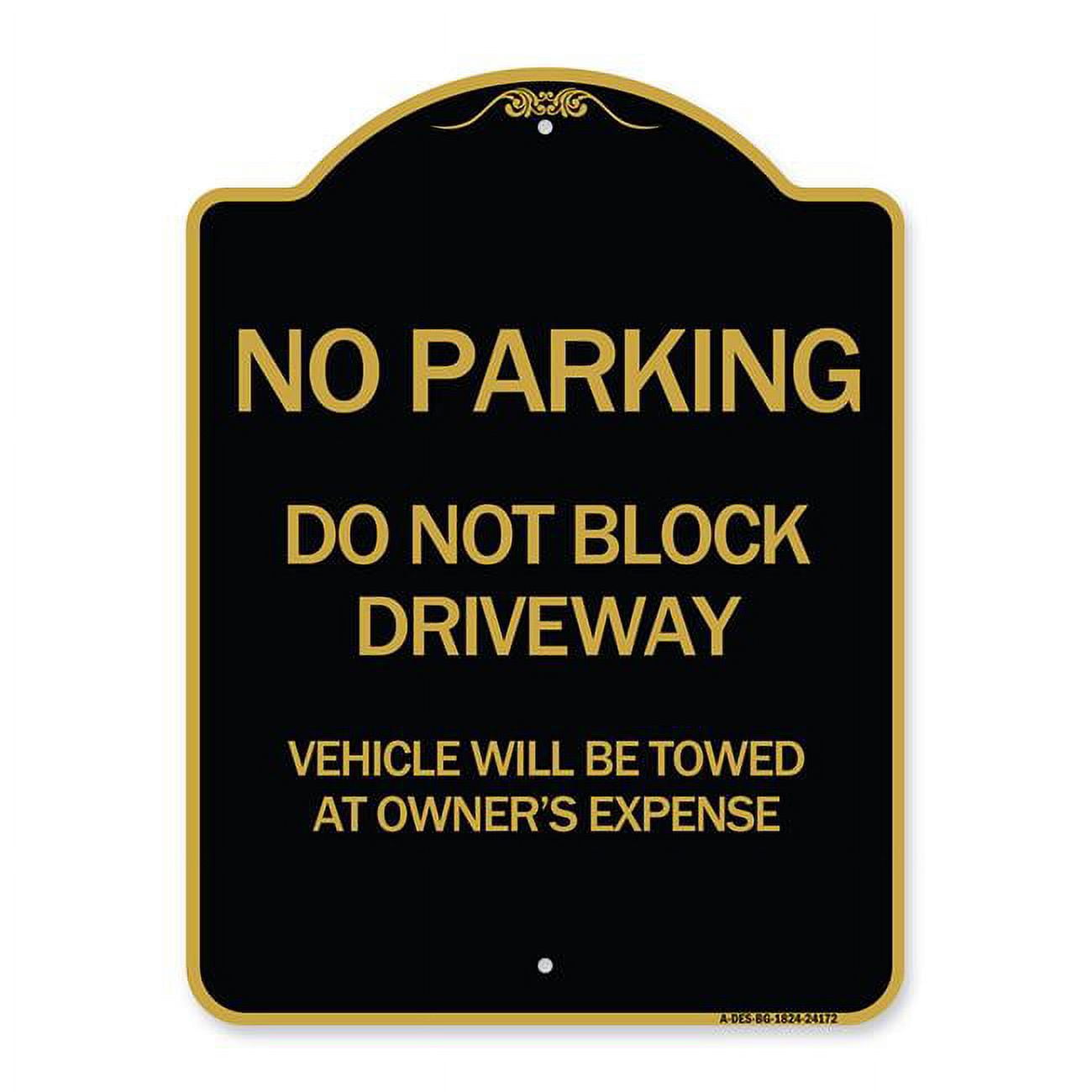 SignMission 18 x 24 in. Designer Series Sign - Do Not Block Driveway ...