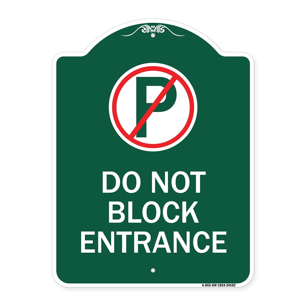 SignMission Designer Series Sign - Do Not Block Entrance (With No ...