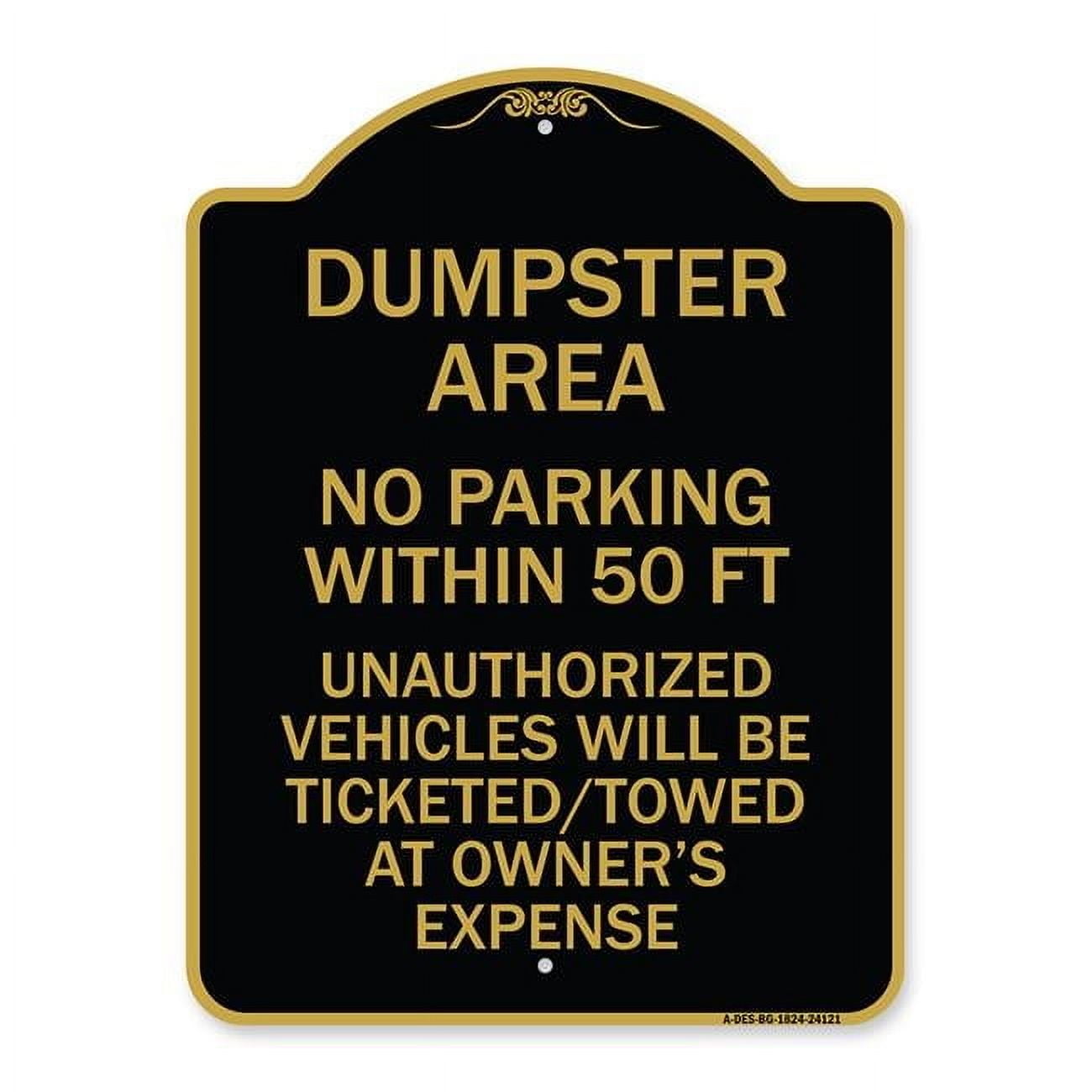 SignMission 18 x 24 in. Designer Series Sign - Dumpster Area Parking ...