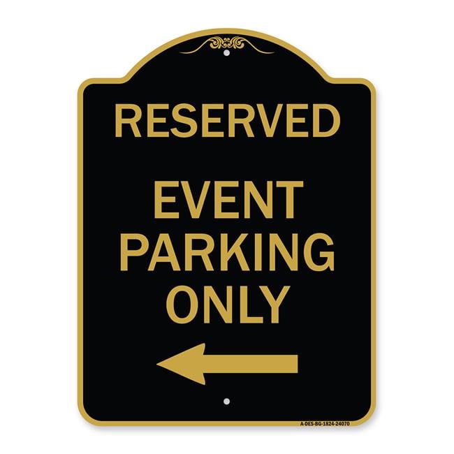 SignMission 18 x 24 in. Designer Series Sign - Event Parking Only with ...