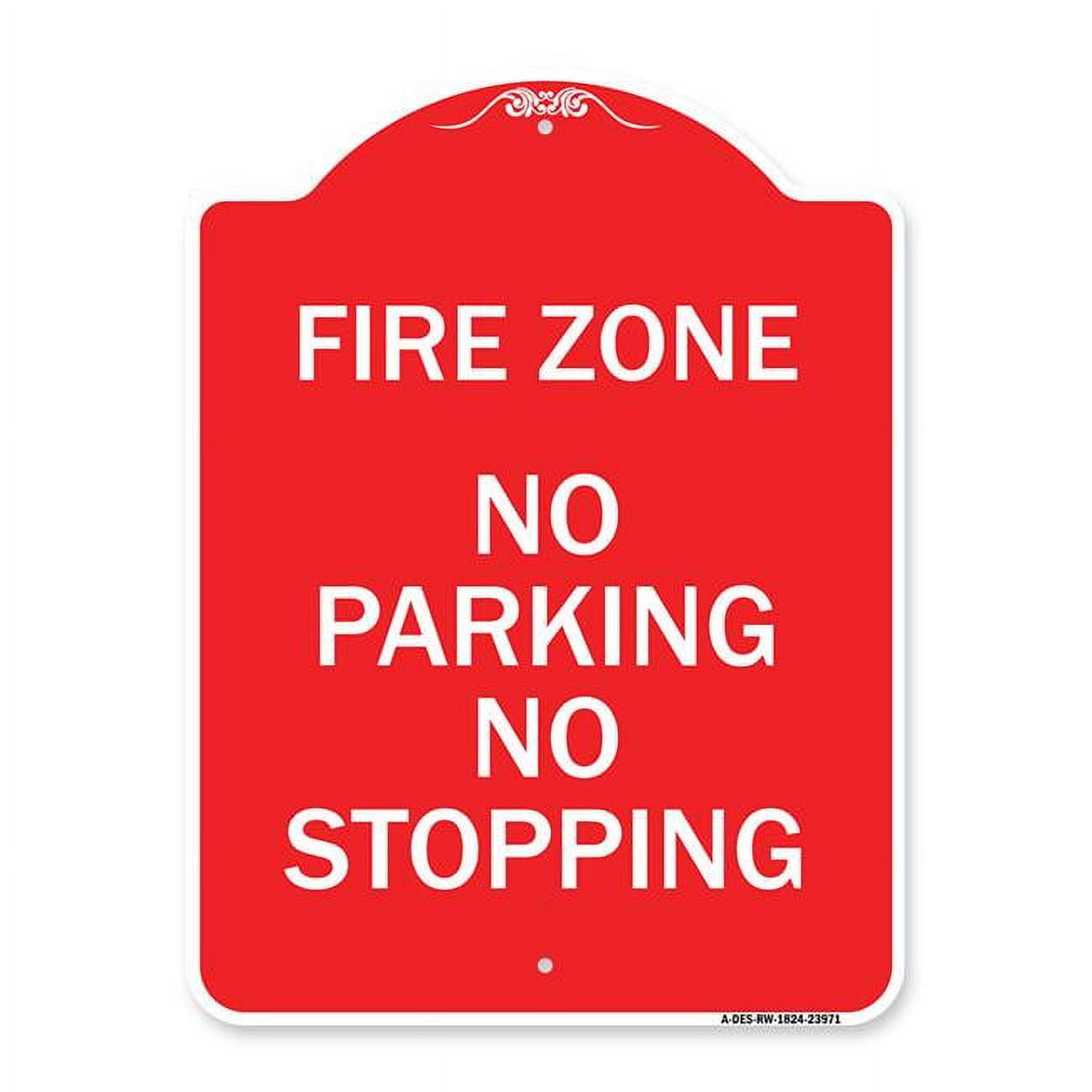 SignMission 18 x 24 in. Designer Series Sign - Fire Zone No Parking No ...