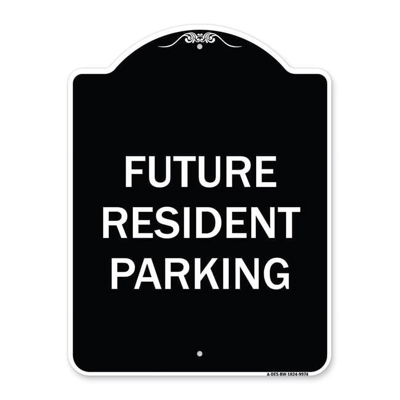 SignMission 18 x 24 in. Designer Series Sign - Future Resident Parking ...