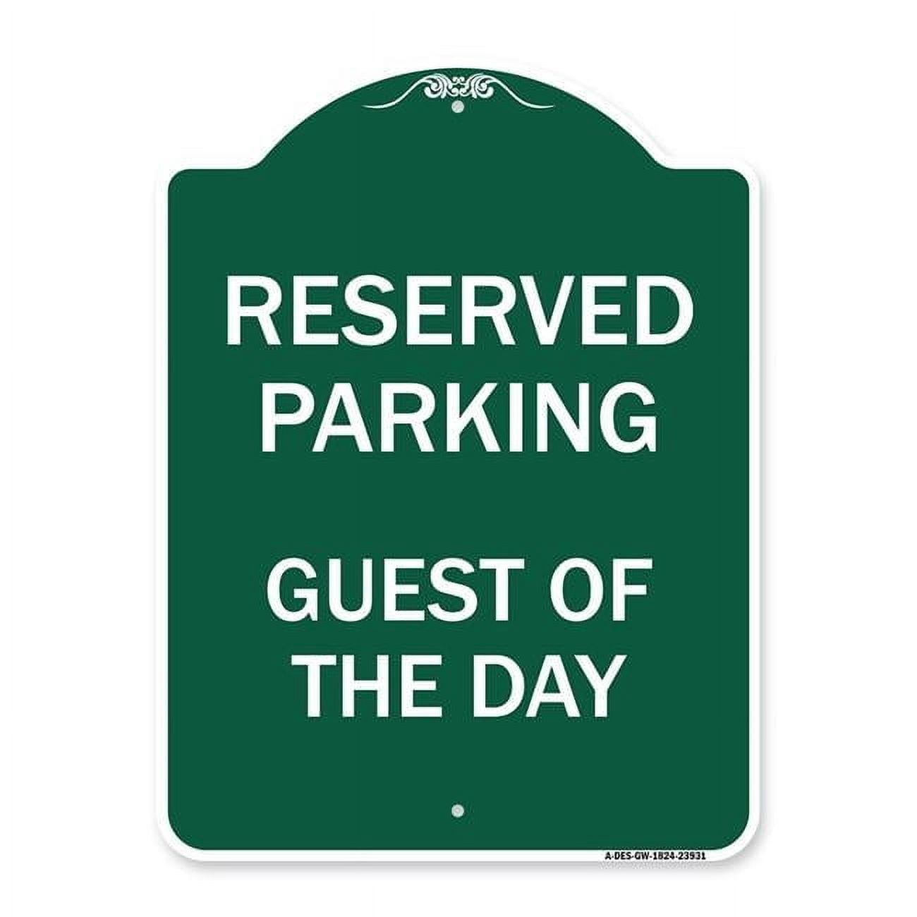 SignMission 18 x 24 in. Designer Series Sign - Guest of the Day, Green ...