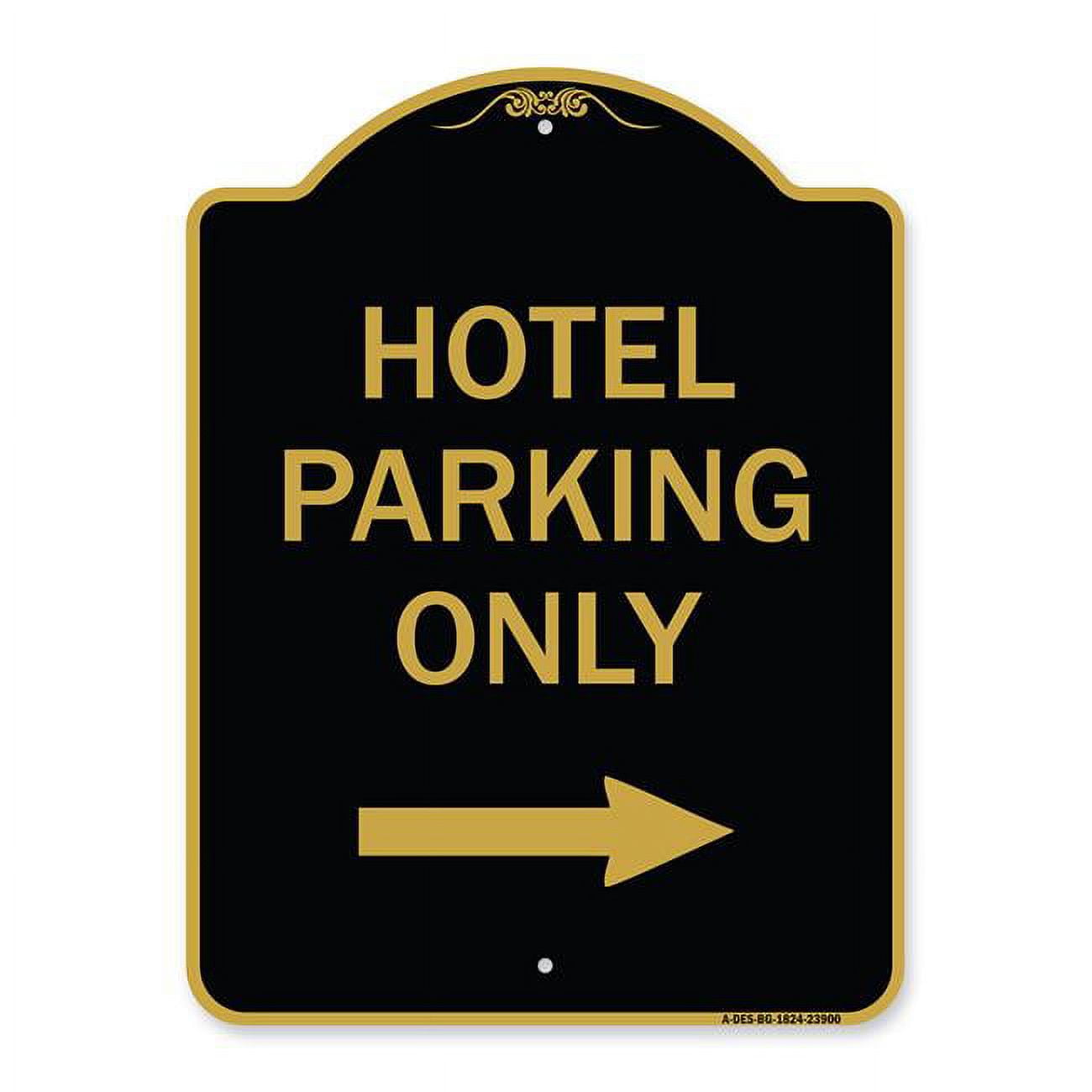 SignMission 18 x 24 in. Designer Series Sign - Hotel Parking Only with ...