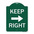 SignMission 18 x 24 in. Designer Series Sign - Keep Right Sign & Right ...