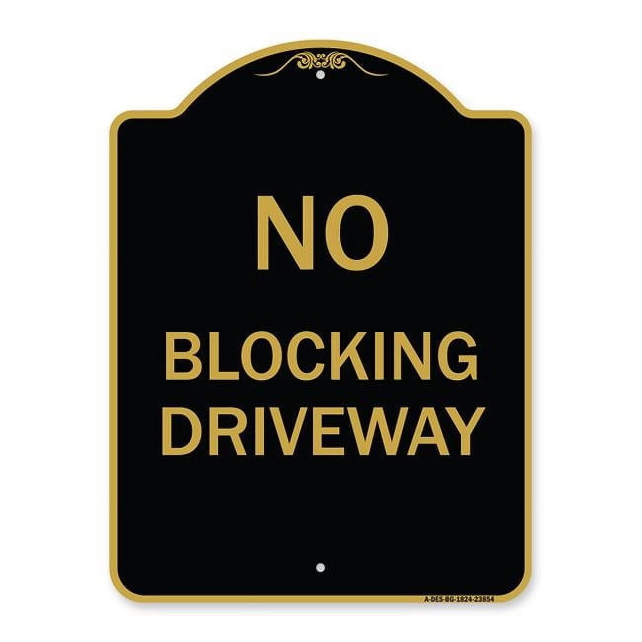 SignMission 18 x 24 in. Designer Series Sign - No Blocking Driveway ...