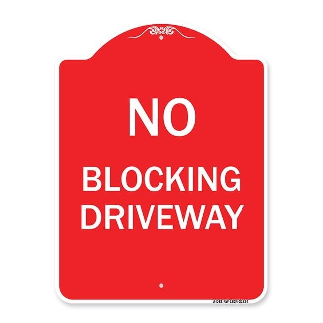 SignMission 18 x 24 in. Designer Series Sign - No Blocking Driveway ...