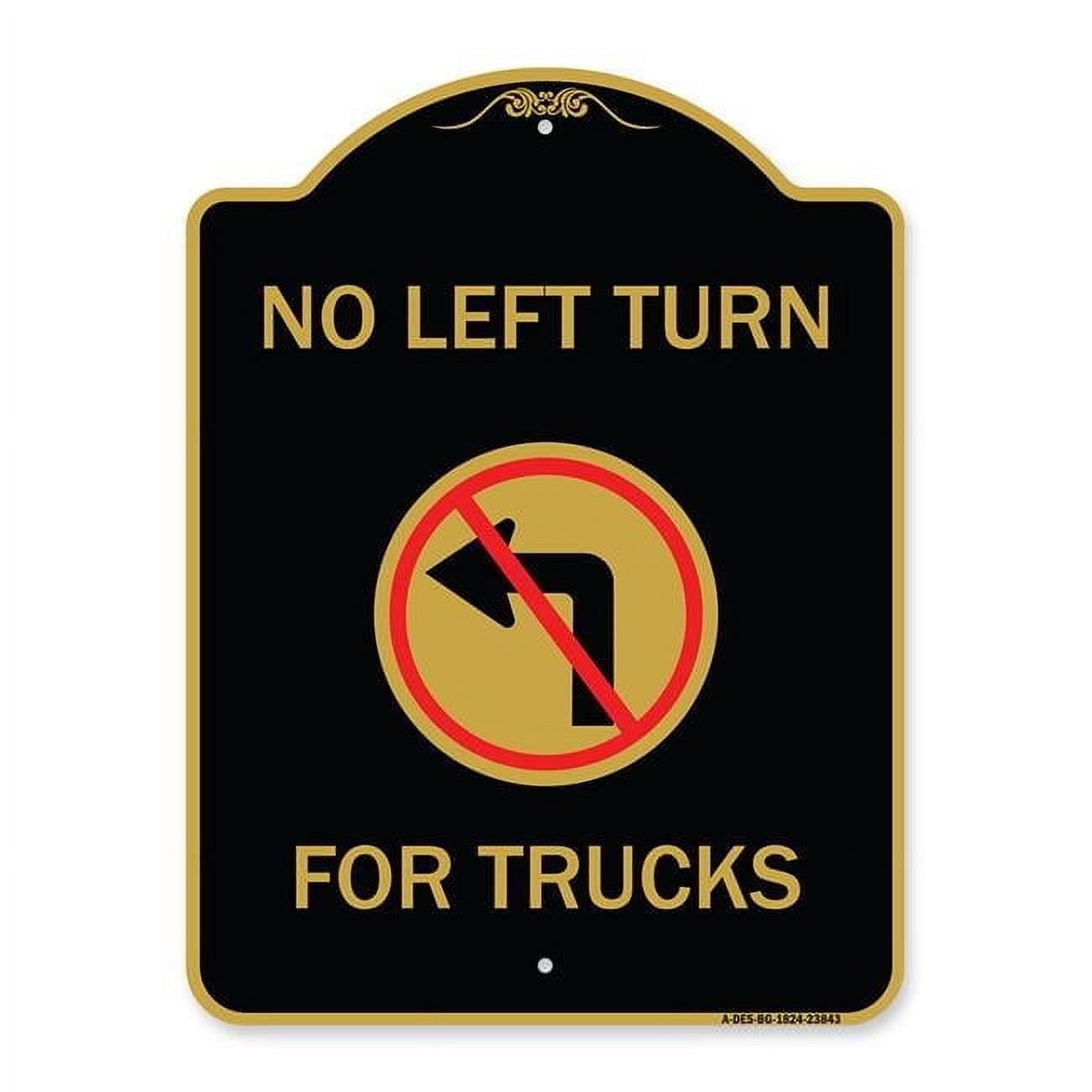 SignMission 18 x 24 in. Designer Series Sign - No Left Turn for Trucks ...