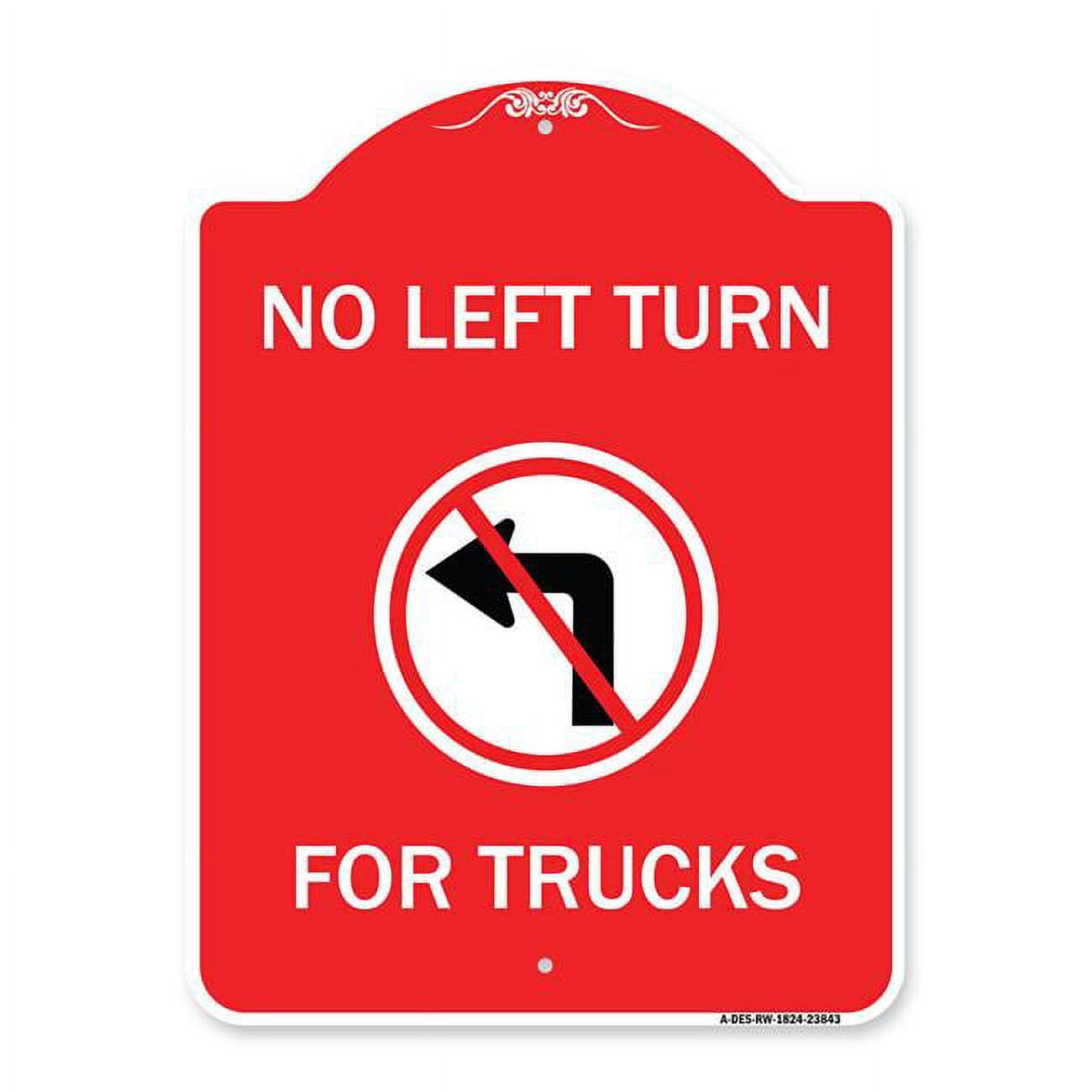 SignMission 18 x 24 in. Designer Series Sign - No Left Turn for Trucks ...