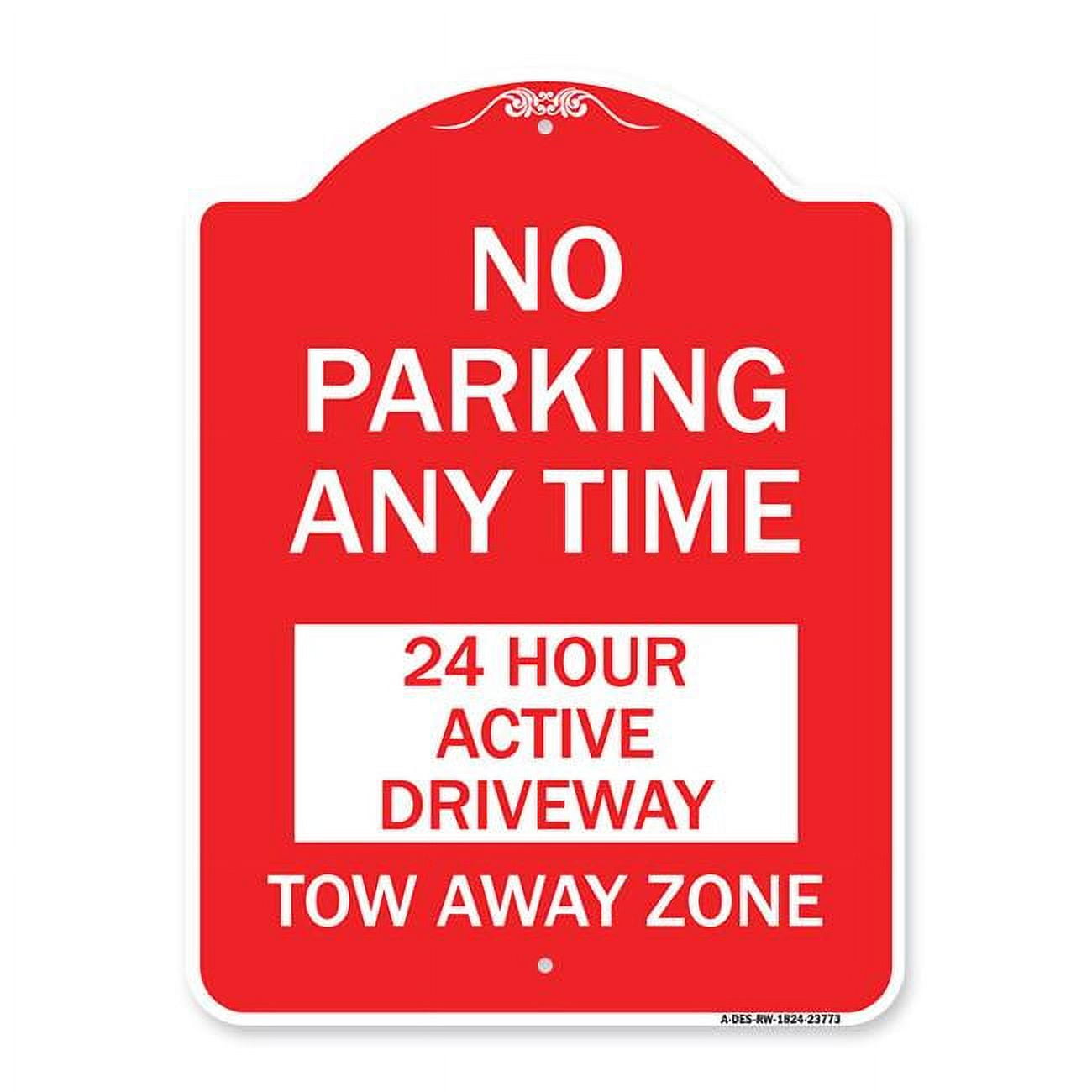SignMission 18 x 24 in. Designer Series Sign - No Parking Anytime 24 ... SignMission 18 x 24 in. Designer Series Sign - No Parking Anytime 24 ...