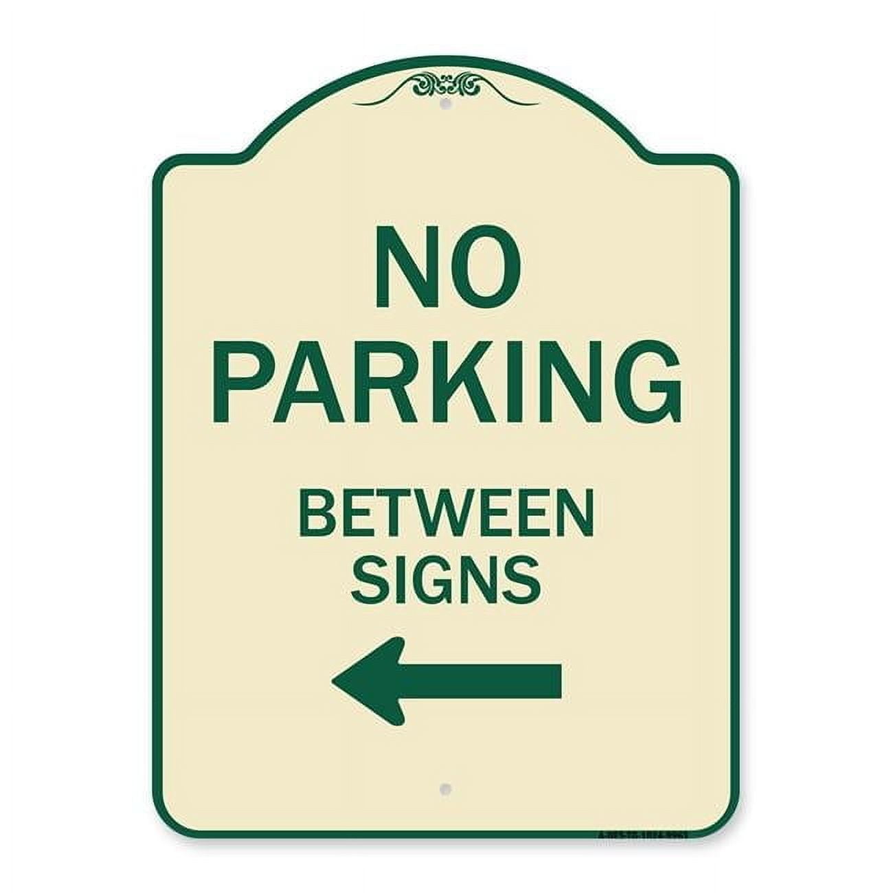 SignMission 18 x 24 in. Designer Series Sign - No Parking Between Signs ...