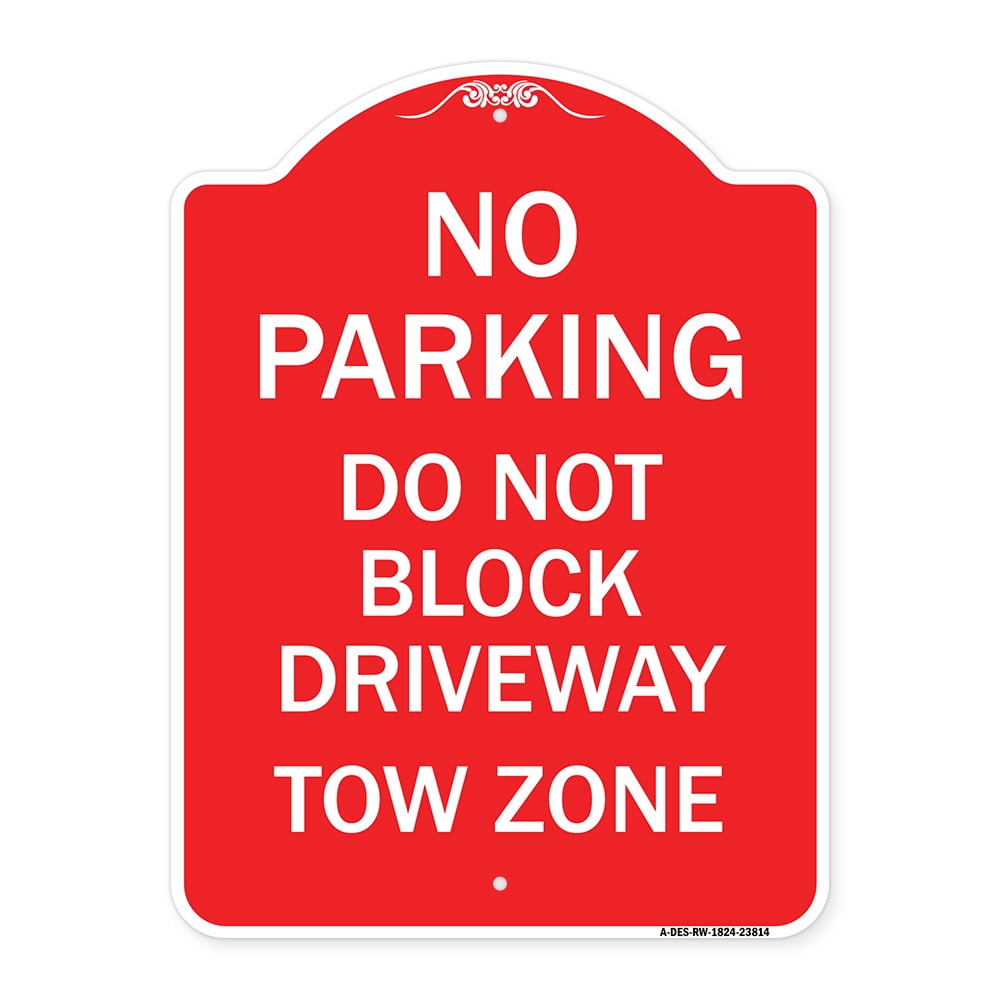 SignMission Designer Series Sign - No Parking - Do Not Block Driveway ...