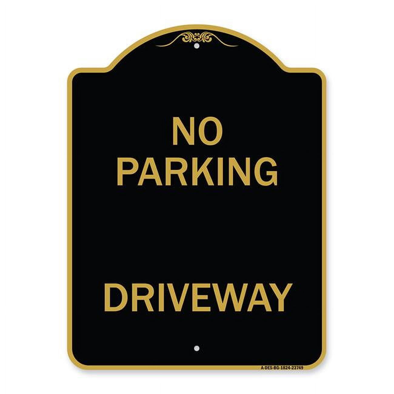 SignMission 18 x 24 in. Designer Series Sign - No Parking Driveway ...