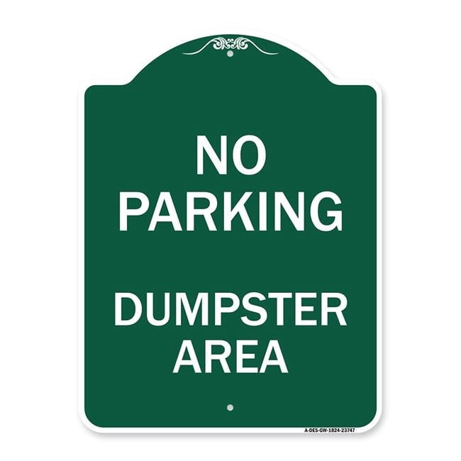 SignMission 18 x 24 in. Designer Series Sign - No Parking Dumpster Area ...