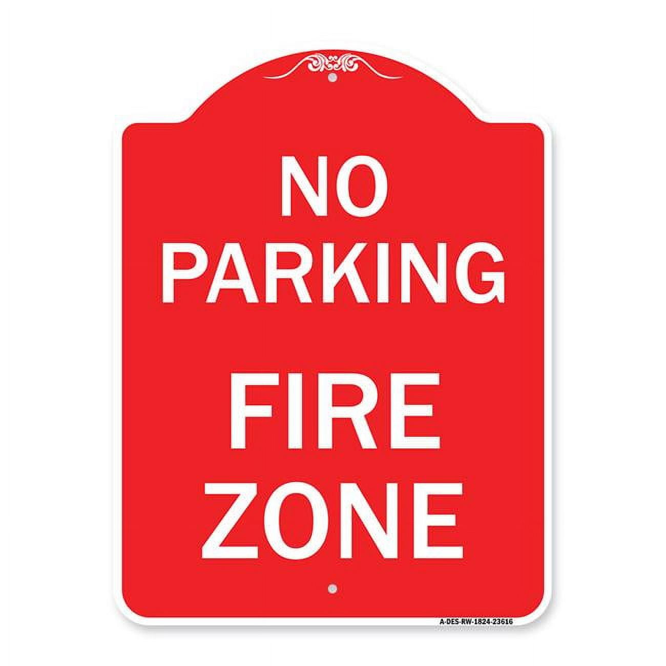 SignMission 18 x 24 in. Designer Series Sign - No Parking Fire Zone ...