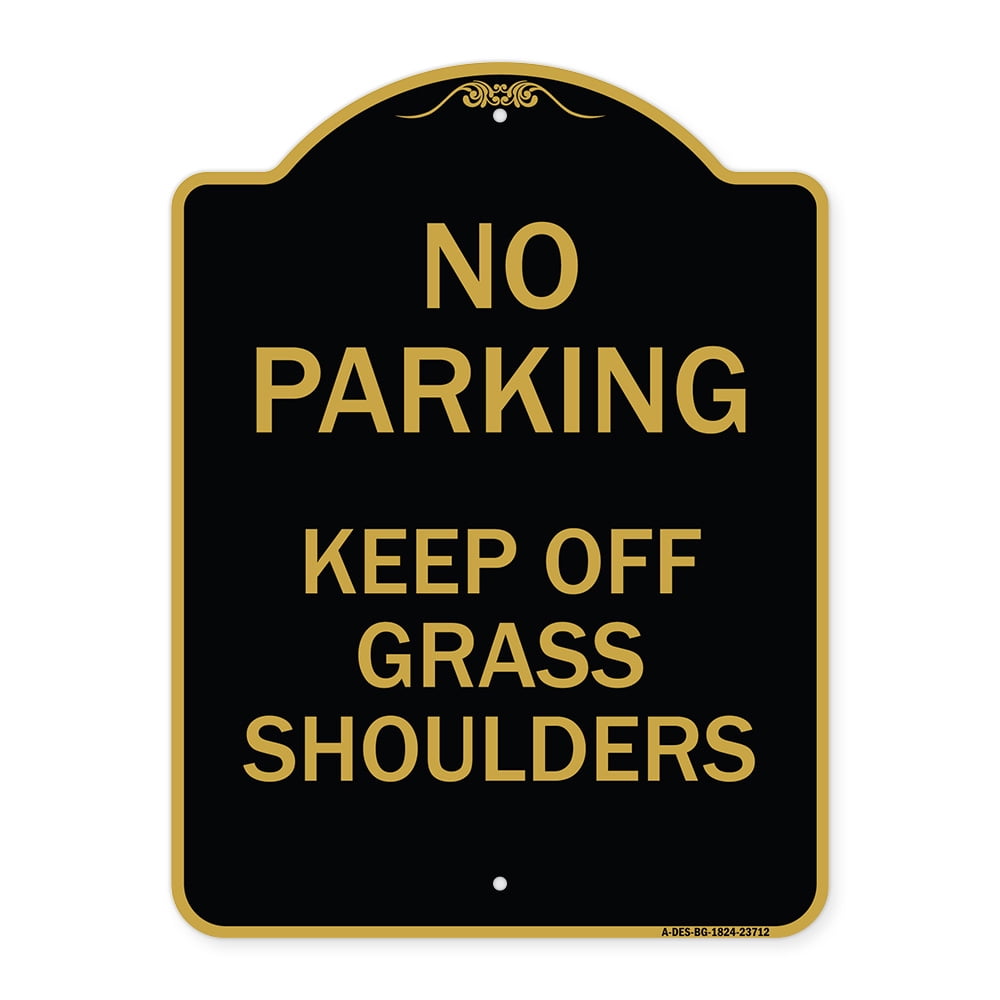 SignMission Designer Series Sign - No Parking Keep Off Grass Shoulders ...