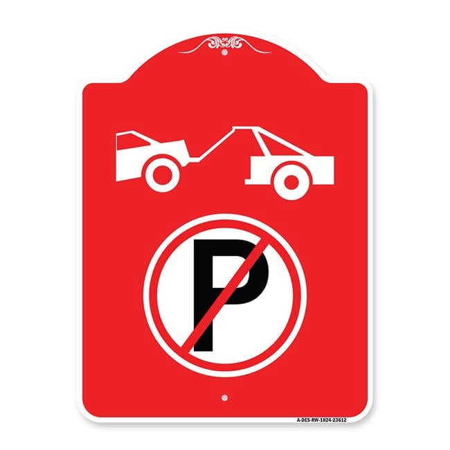 SignMission 18 x 24 in. Designer Series Sign - No Parking Tow Away Zone ...