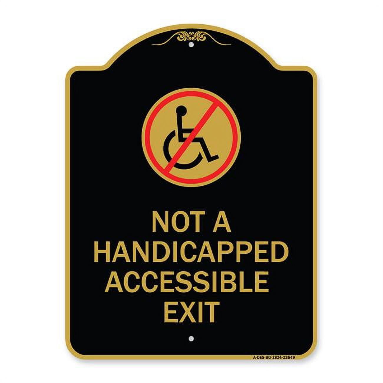 SignMission 18 x 24 in. Designer Series Sign - Not A Handicapped ...