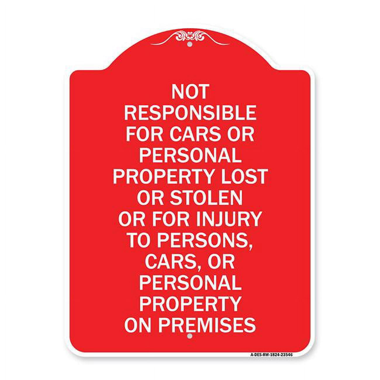 SignMission 18 x 24 in. Designer Series Sign - Not Responsible for Cars ...