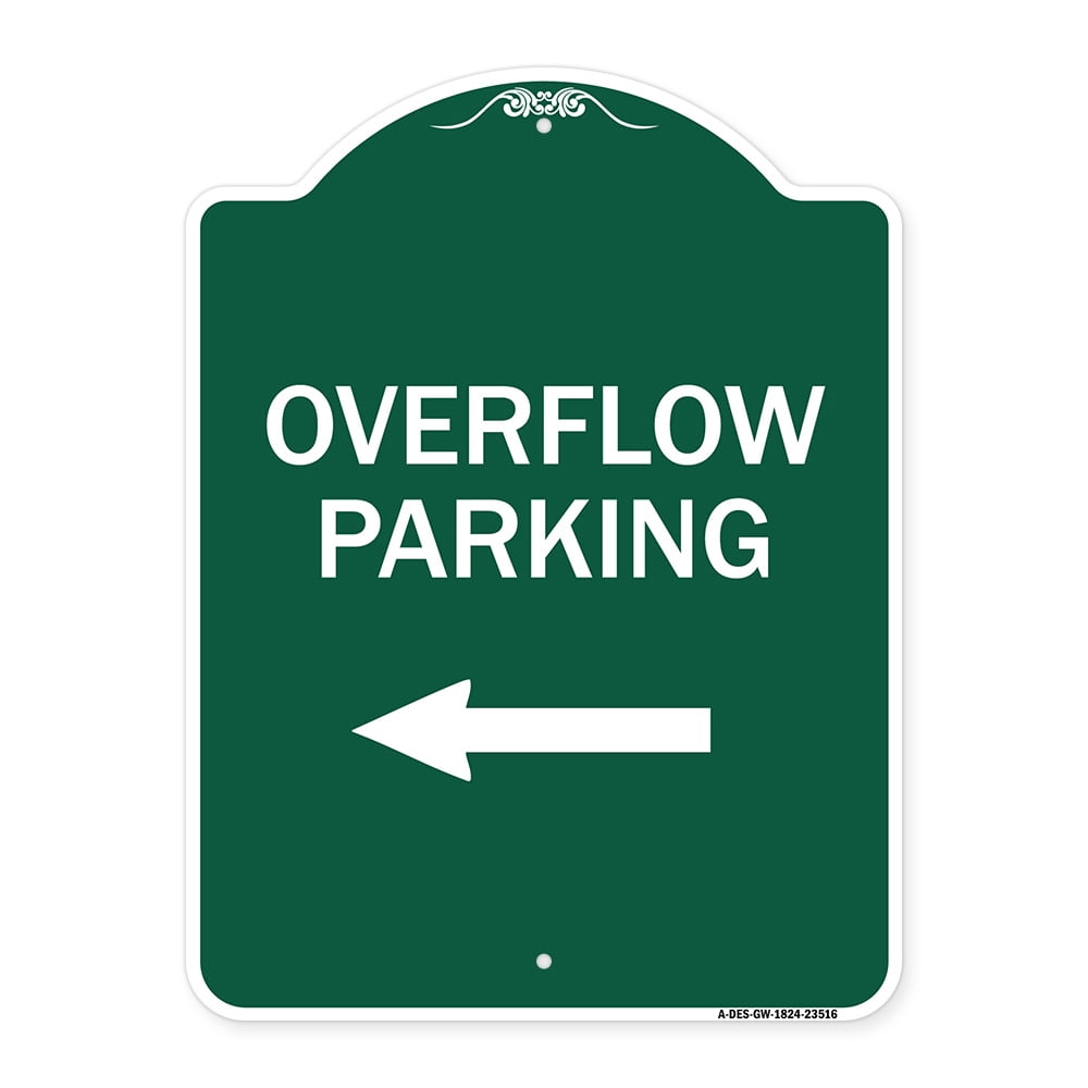 SignMission 18 x 24 in. Designer Series Sign - Overflow Parking with ...