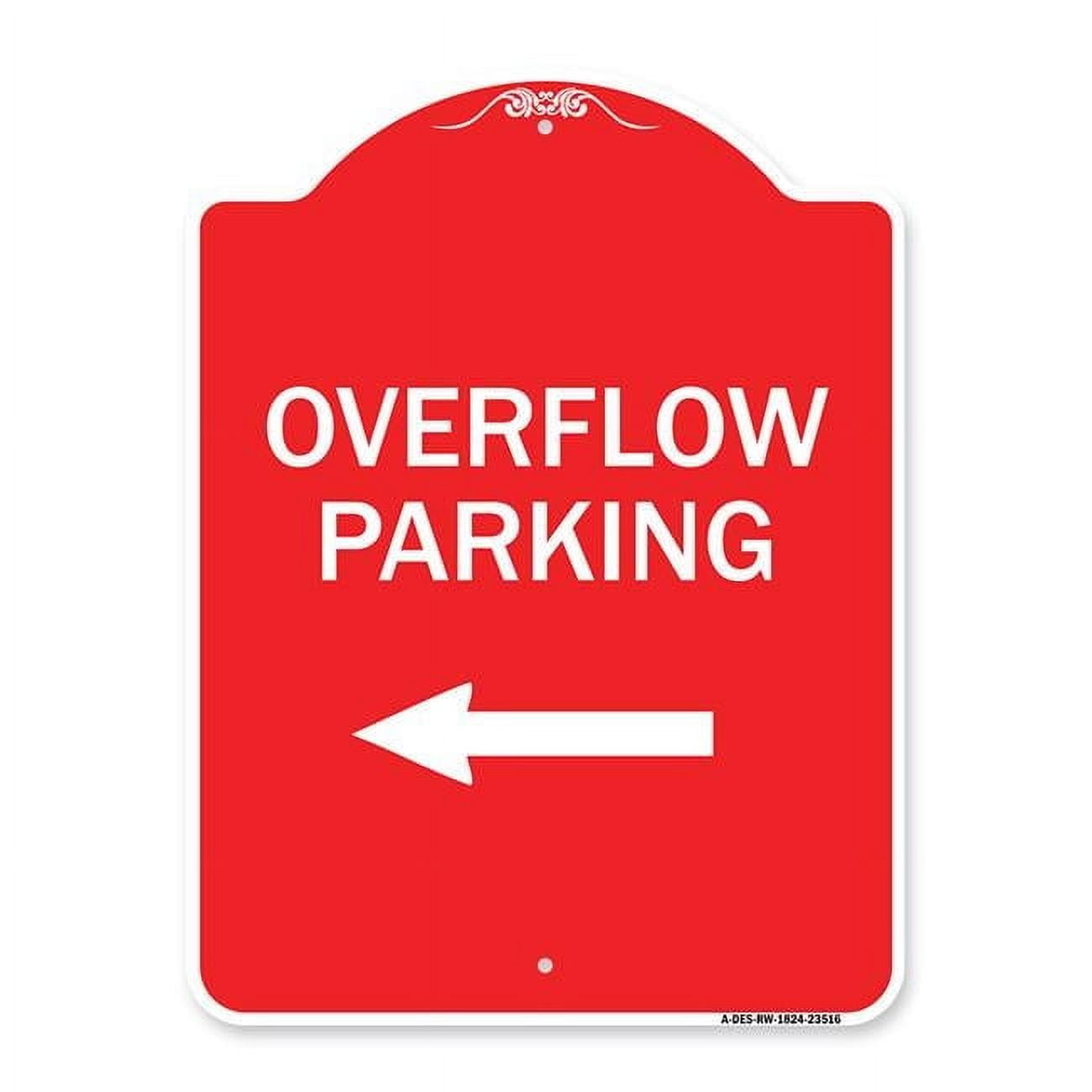 SignMission 18 x 24 in. Designer Series Sign - Overflow Parking with ...