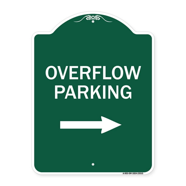 SignMission 18 x 24 in. Designer Series Sign - Overflow Parking with ...