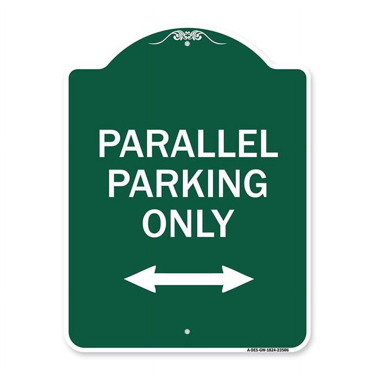 SignMission 18 x 24 in. Designer Series Sign - Parallel Parking Only ...
