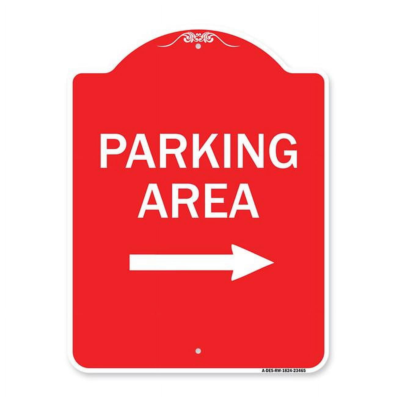 SignMission 18 x 24 in. Designer Series Sign - Parking Area with Right ... SignMission 18 x 24 in. Designer Series Sign - Parking Area with Right ...