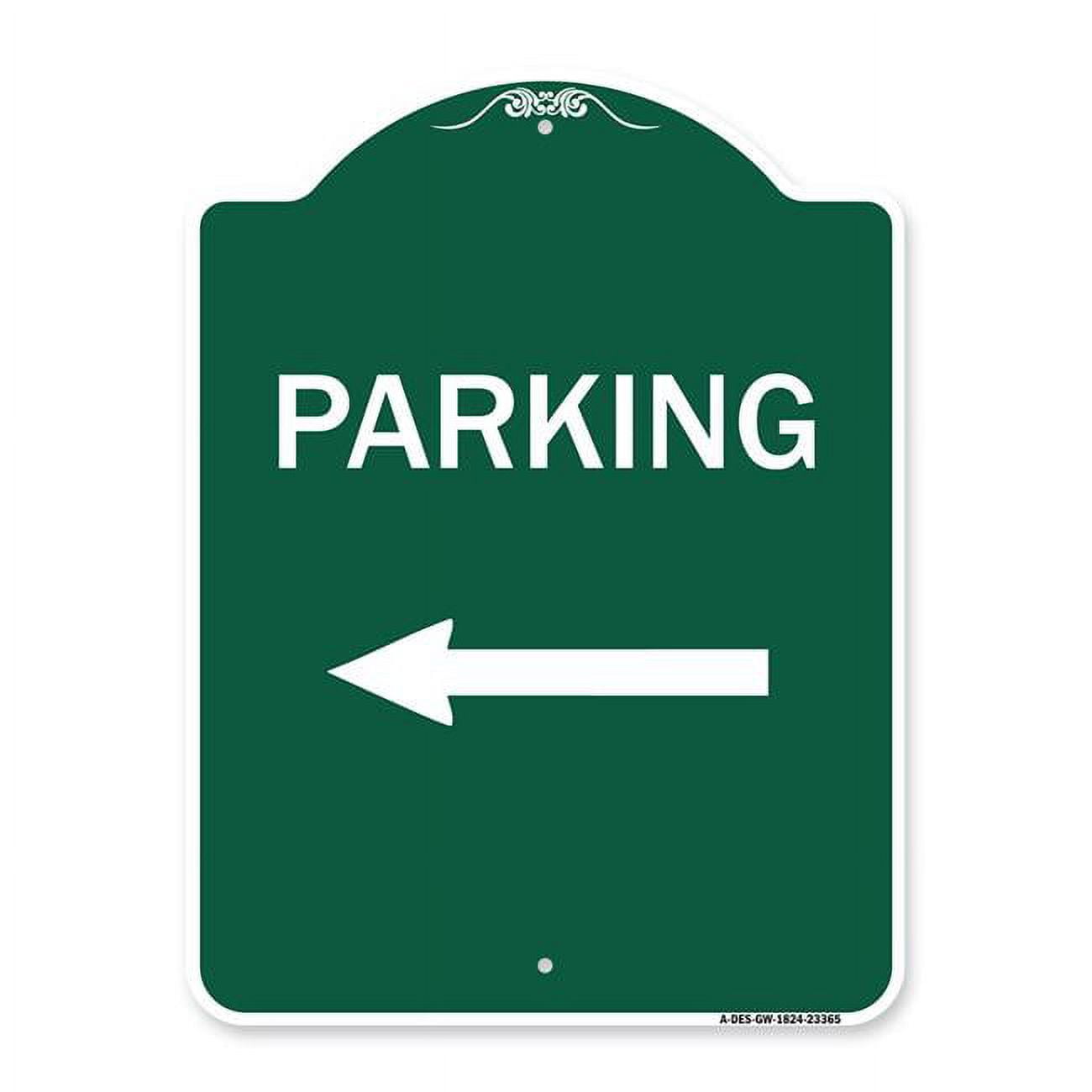 SignMission 18 x 24 in. Designer Series Sign - Parking Sign & Left ...