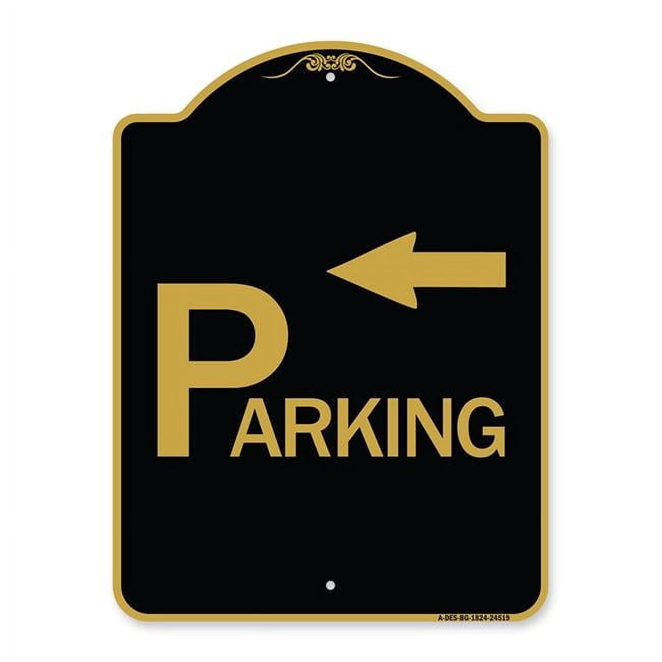 SignMission 18 x 24 in. Designer Series Sign - Parking with Arrow ...